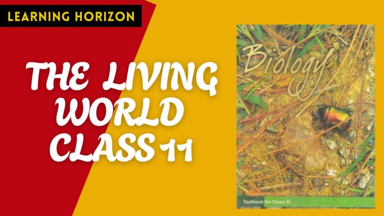 The Living World Class 11 – Important Questions, Notes & Mind Map