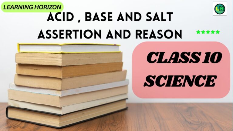 Assertion and Reason Questions Class 10 Science – Practice with Best ...