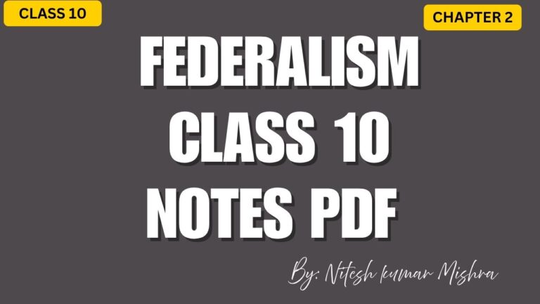 Federalism Class 10 Notes PDF | Chapter 2 best notes