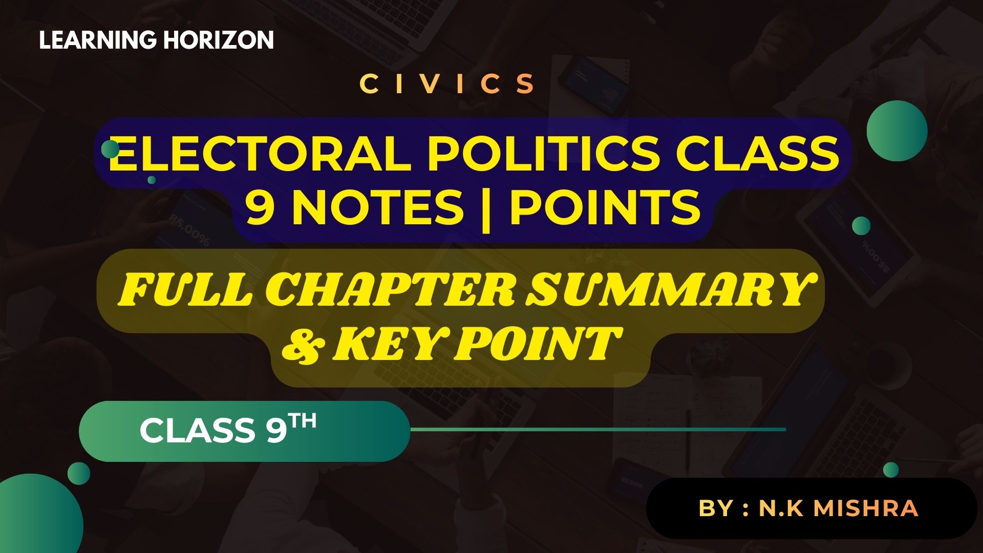Electoral Politics Class 9 Notes | Full Chapter Summary & Key Points
